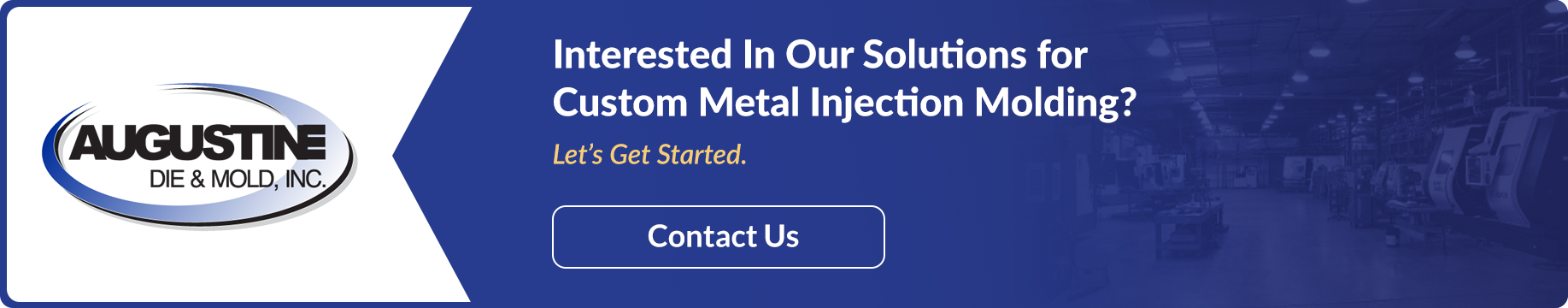 Metal Injection Molding | Augustine Die & Mold (ADM)